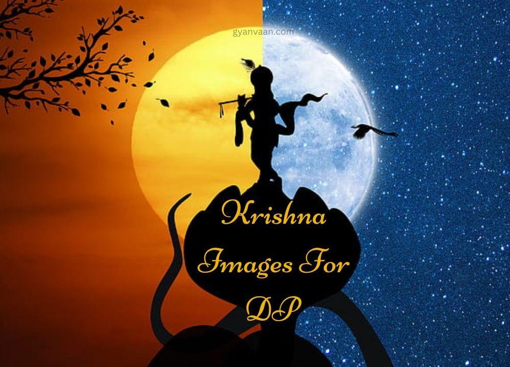 99+ Latest Krishna Images For DP [Best Collection] - GyanVaan